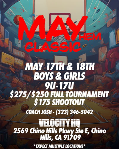 MAYHEM CLASSIC - Schedule - May 17-18, 2025